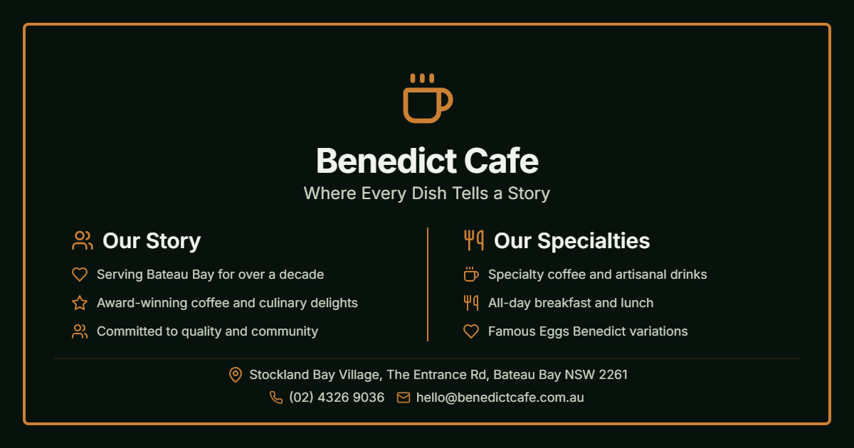 About Benedict Cafe | Bateau Bay's Favorite Coffee Shop | Benedict Cafe